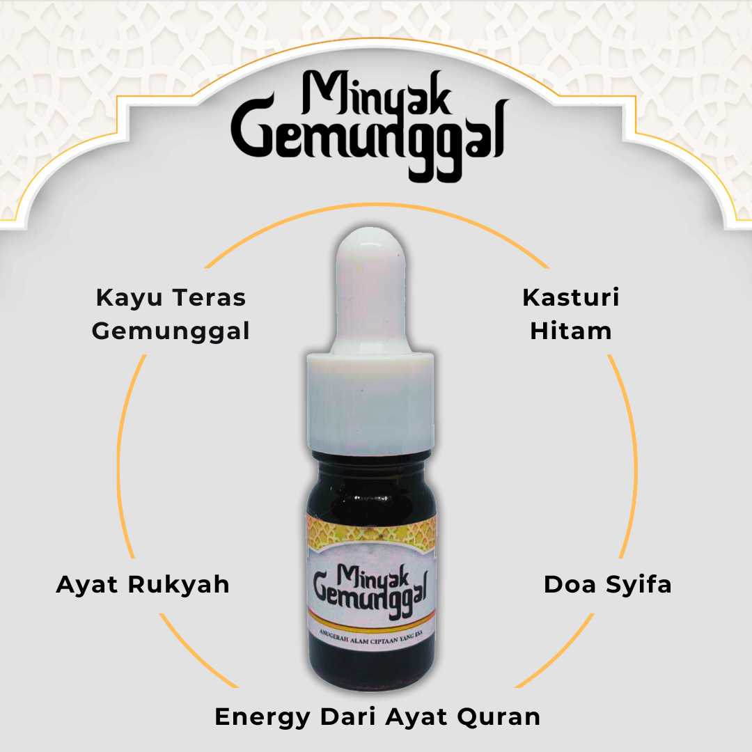 MINYAK GEMUNGGAL – KHAZANAH ANUGERAH ALLAH